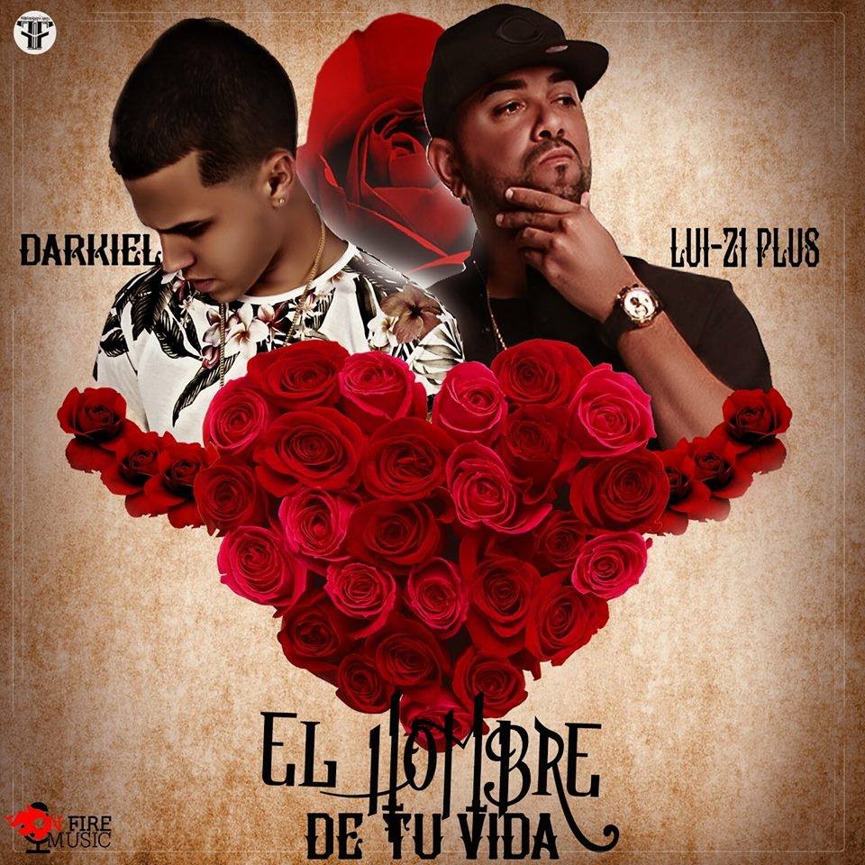 Darkiel Ft. Luigi 21 Plus - El Hombre De Tu Vida (Preview 2)