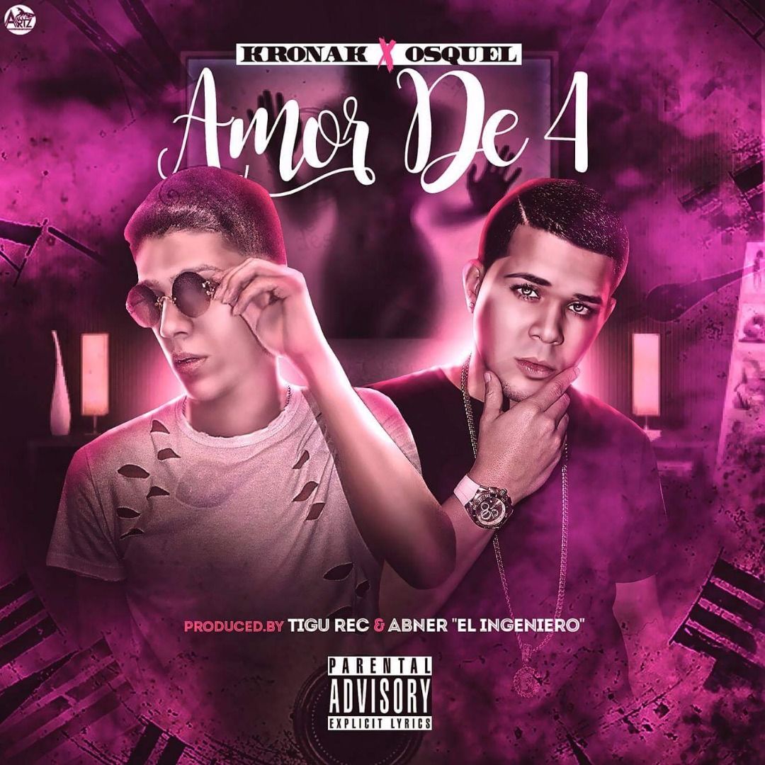 Kronak Ft. Osquel - Amor De 4