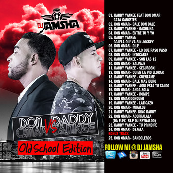Dj Jamsha - Daddy Yankee Vs Don Omar (2015) (Old School Version)