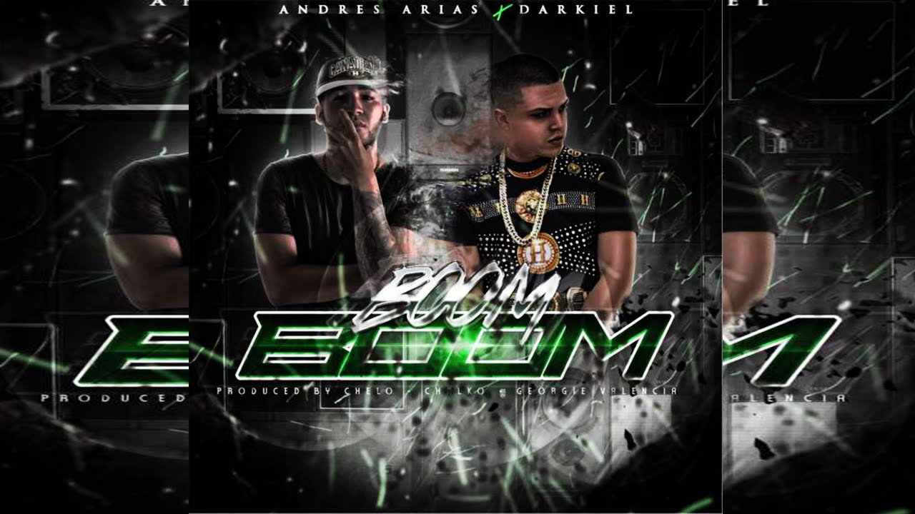 Darkiel Ft Andres Arias - Boom Boom (Audio Oficial)